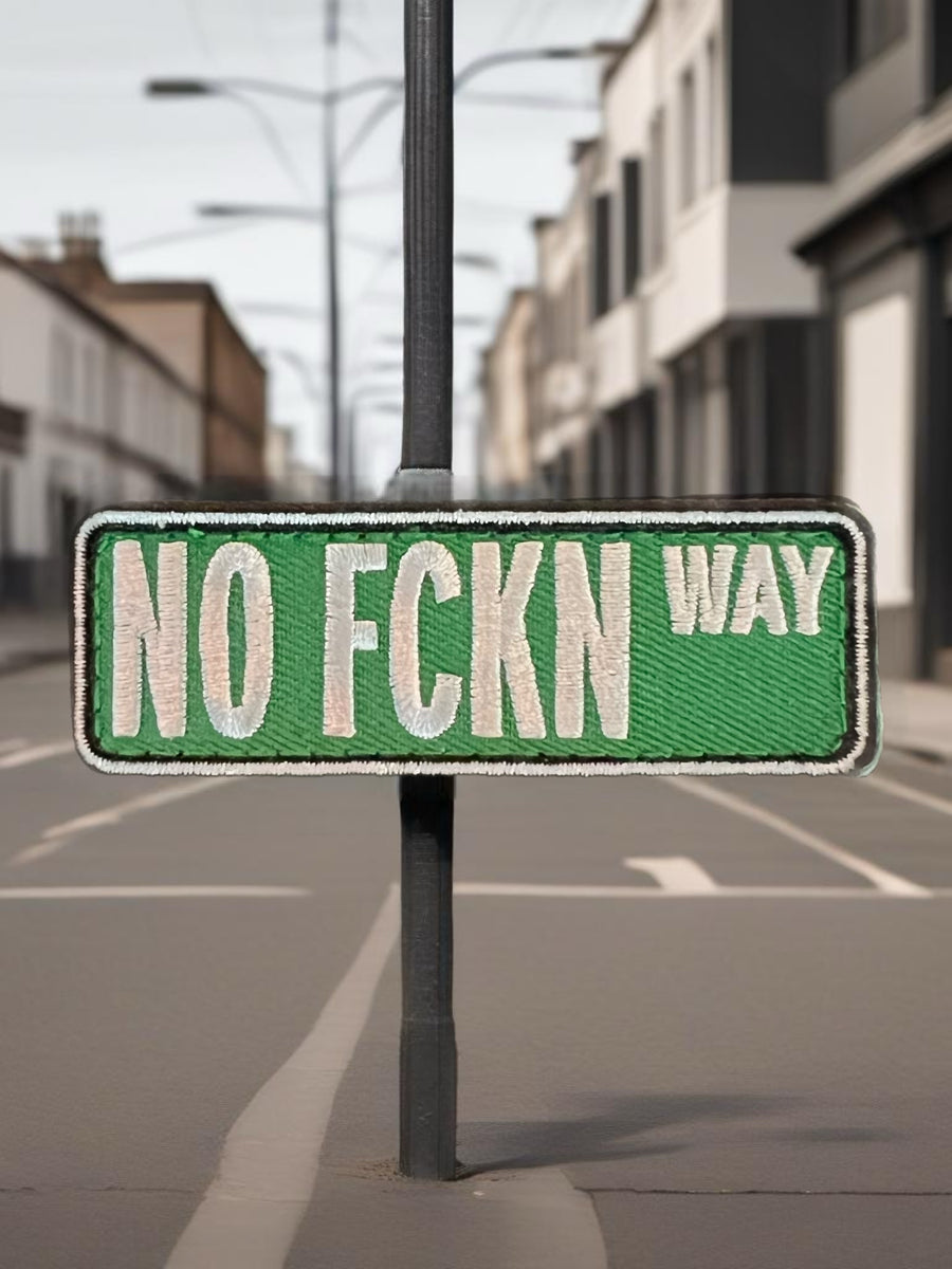 No Fckn Way Patch – The Logistic Jungle